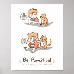 Cute Be Pawsitive Positive Cat Pun Humor Poster | Zazzle