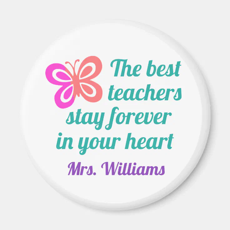 Cute Best Teacher Appreciation Butterfly Quote Magnet | Zazzle
