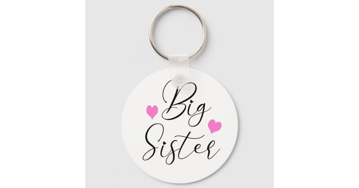 Cute Big Sister Keychain | Zazzle