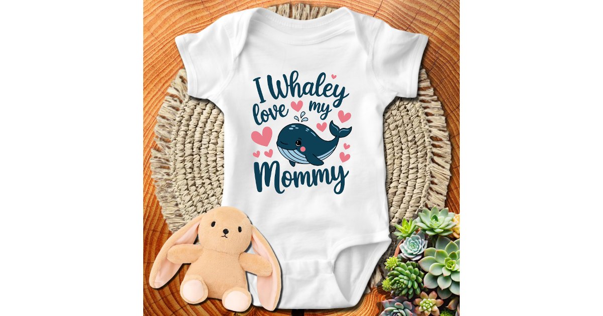 Cute Blue Whale I Whaley Love My Mommy Baby Bodysuit | Zazzle