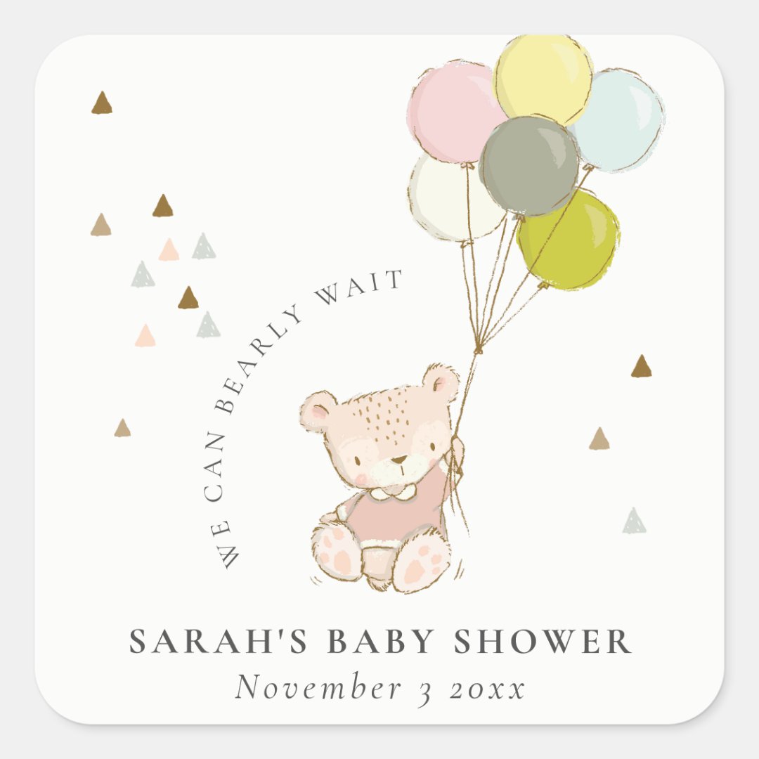 Cute Blush Bearly Wait Bear Balloon Baby Shower Square Sticker | Zazzle