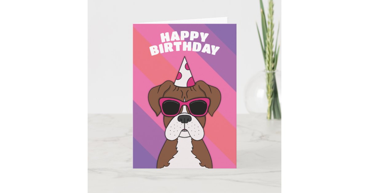 Cute Boxer Dog Birthday Card | Zazzle