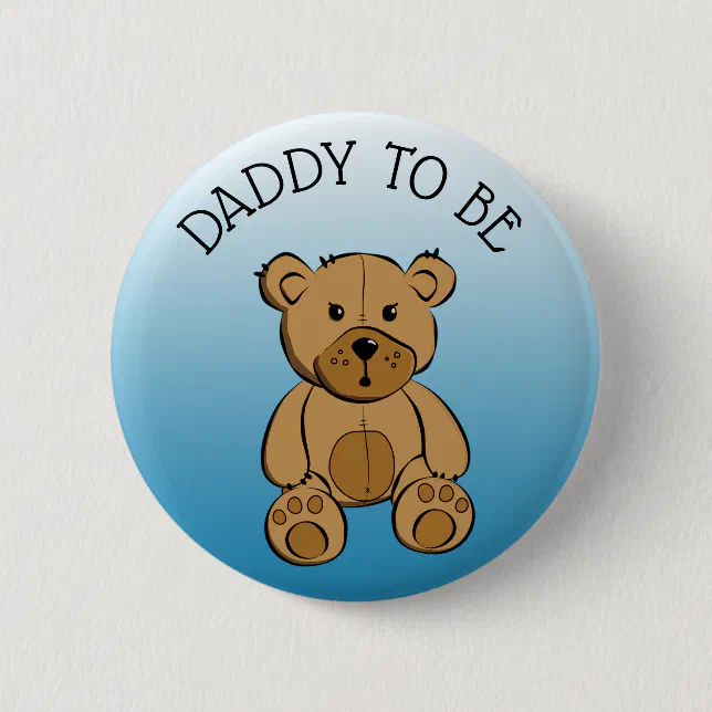 Cute Brown Teddy Bear Dad to be Button | Zazzle