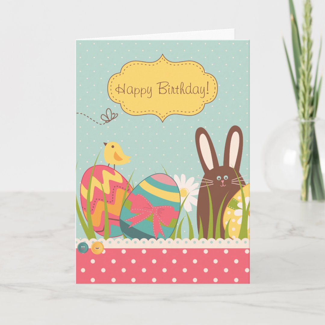 Cute Bunny and Colorful Easter Eggs Happy Birthday Holiday Card | Zazzle