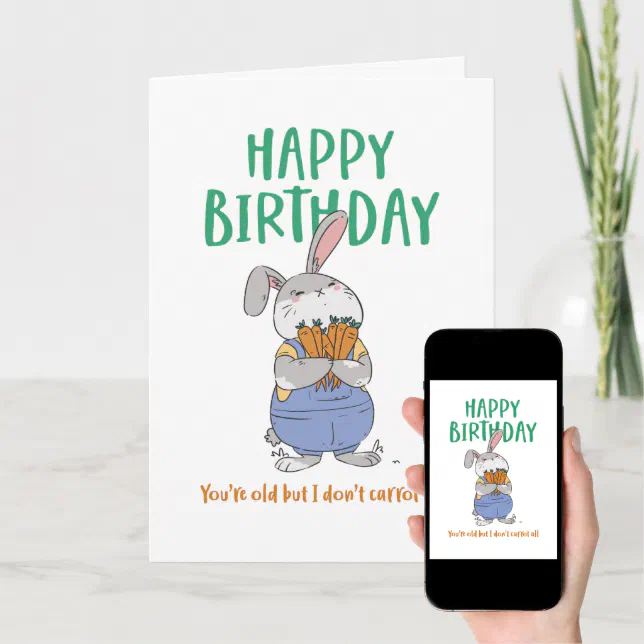 Cute Bunny Rabbit Pun You're Old Funny Birthday Card | Zazzle
