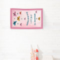 Cute Butterfly Flowers Girl Birthday Party Welcome Banner | Zazzle