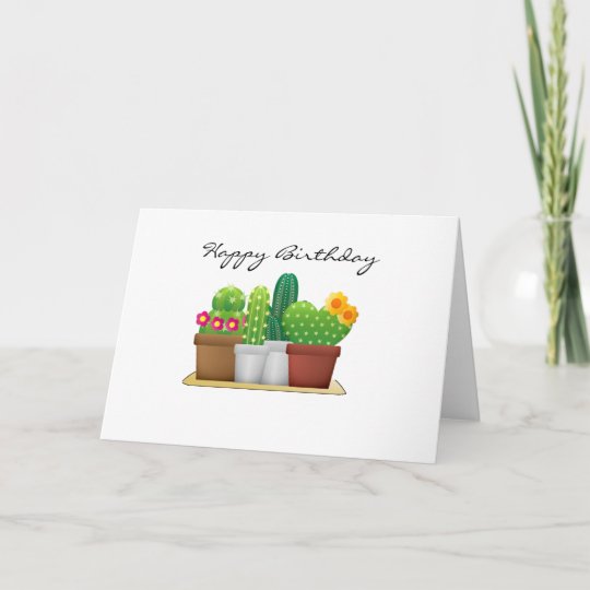 Cute Cactus /Succulent Garden Happy Birthday Card | Zazzle.com