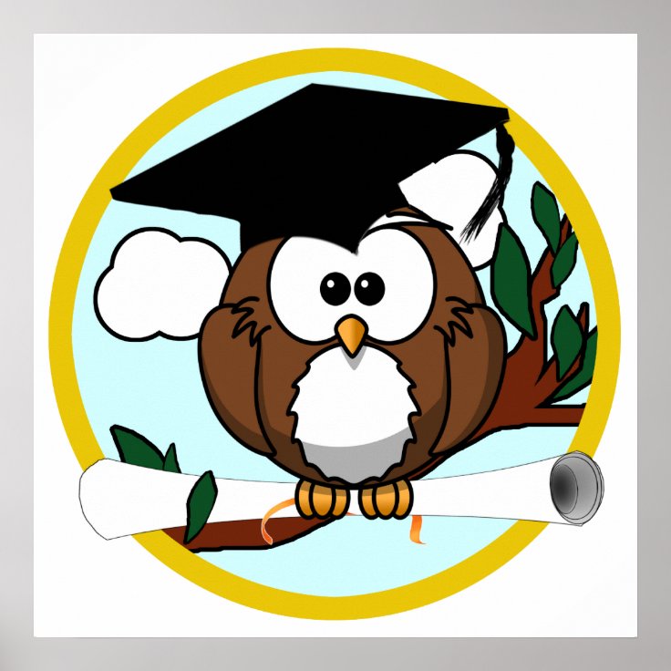 Cute Cartoon Graduation Owl With Cap & Diploma Poster | Zazzle