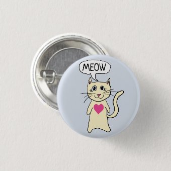 Cute Cat Meow Button | Zazzle