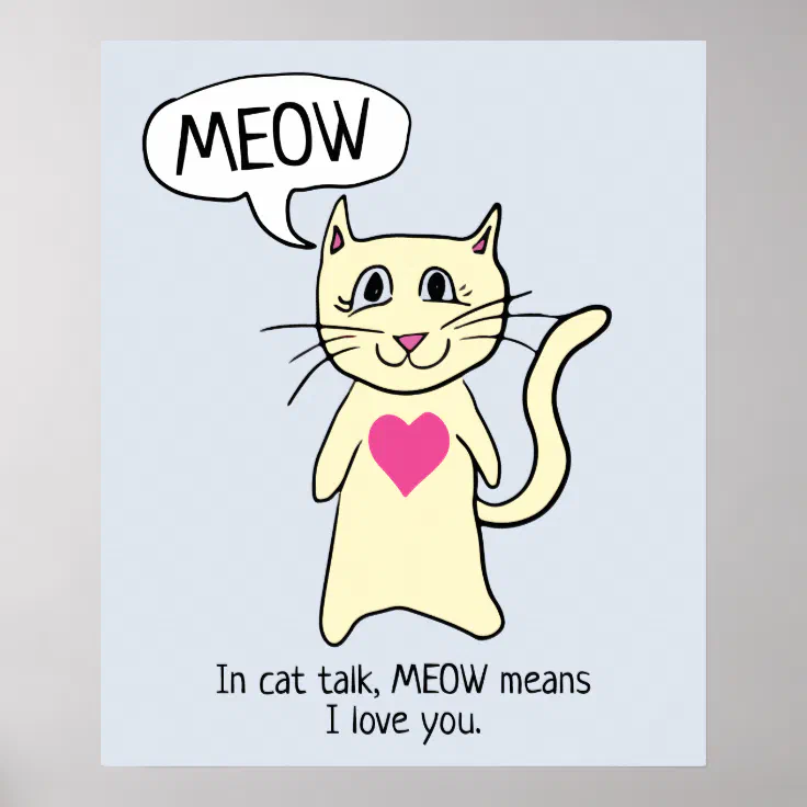 Cute Cat Meow Poster | Zazzle