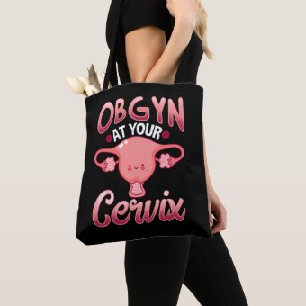 Cute Cervix Obstetrician Gynecologist Doctor OBGYN Tote Bag | Zazzle