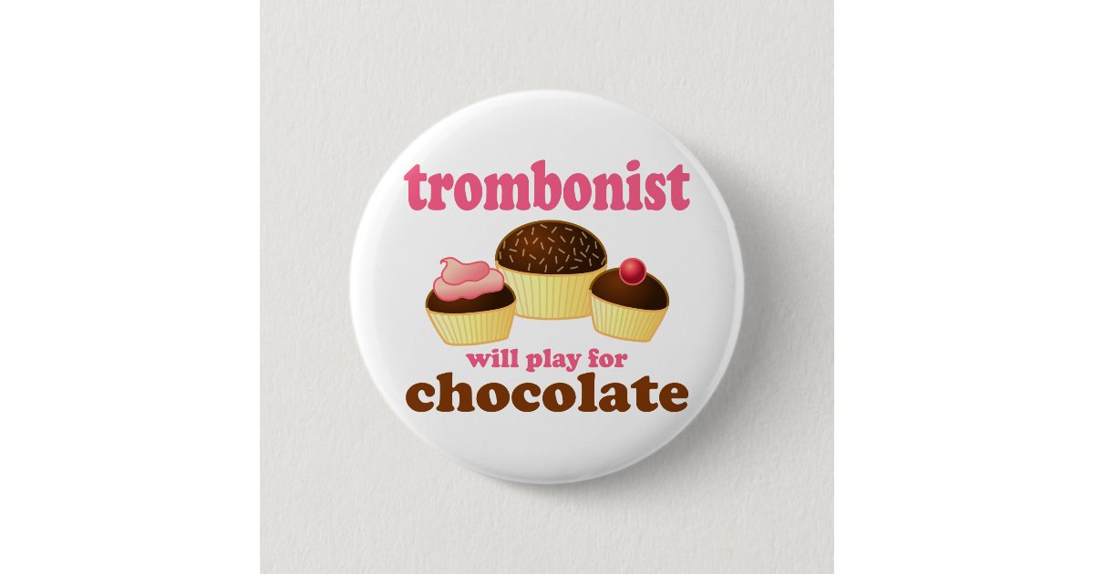Cute Chocolate Trombone Button | Zazzle