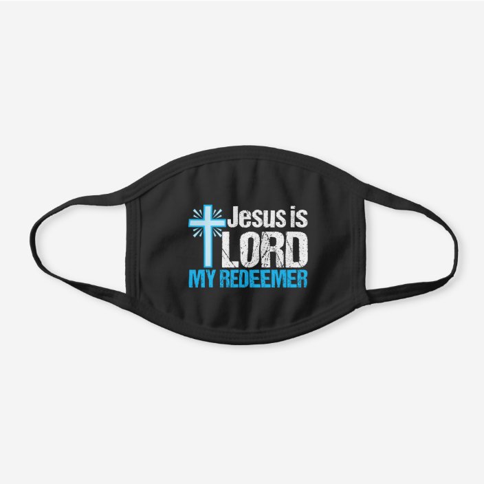 Cute Christian Jesus is Lord Black Cotton Face Mask | Zazzle.com