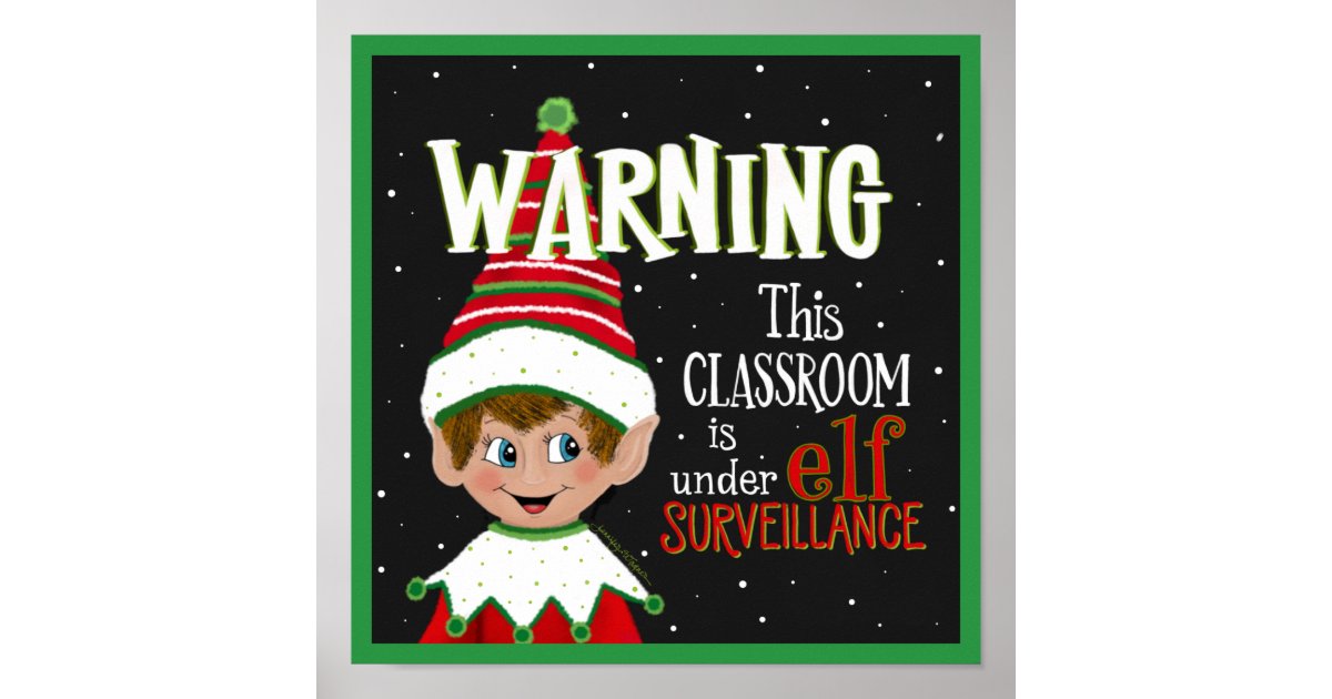 Cute Classroom Elf Surveillance Poster | Zazzle