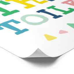 Cute Colorful Flush the Toilet Fun Kids Bathroom Poster | Zazzle