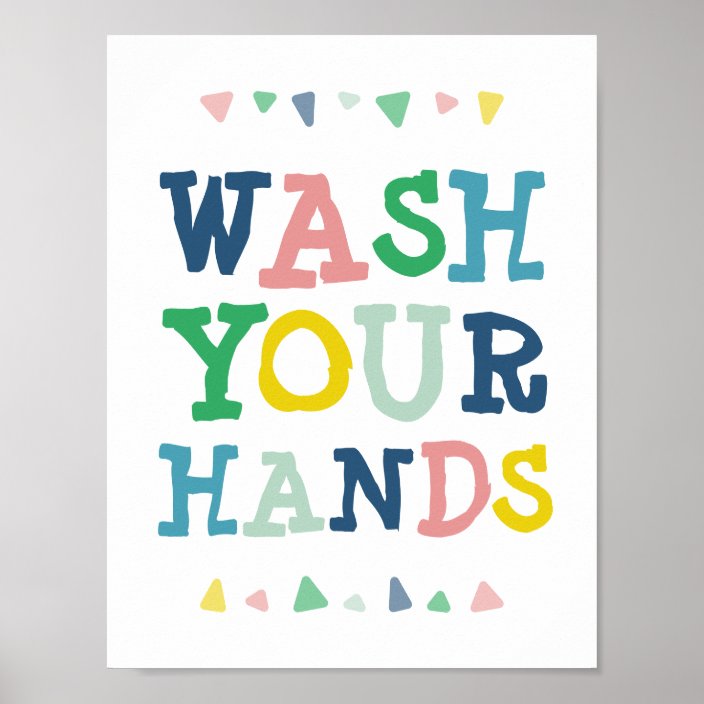 Cute Colorful Wash Your Hands Fun Kids Bathroom Poster | Zazzle.com