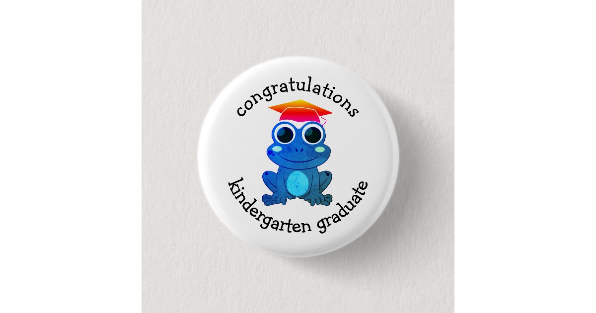 Cute Custom Frog Kindergarten Graduation Button | Zazzle