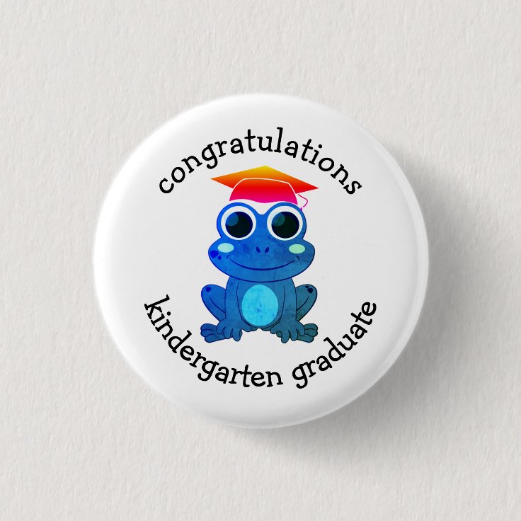 Cute Custom Frog Kindergarten Graduation Button | Zazzle
