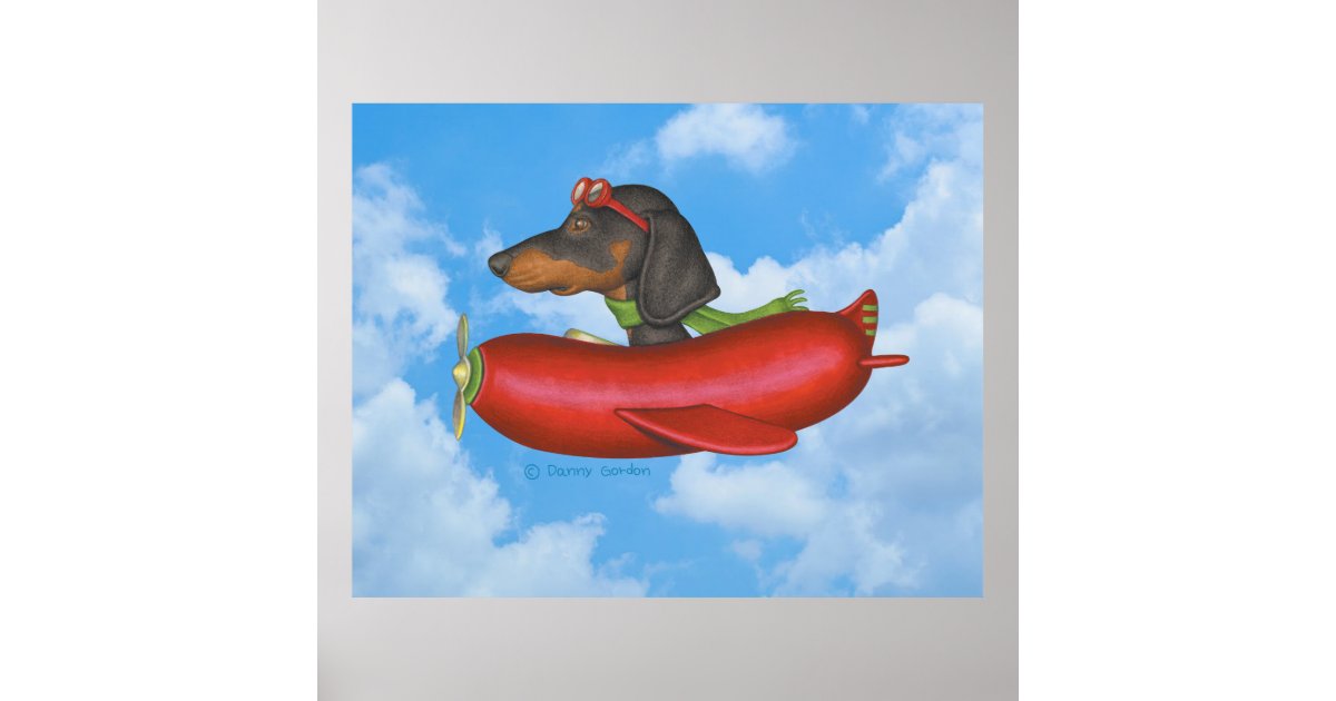 Cute Dachshund Flying Sausage-Shaped Plane Poster | Zazzle