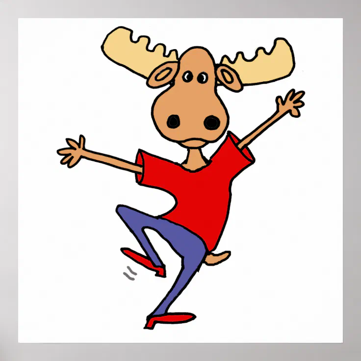 Cute Dancing Moose Cartoon Poster | Zazzle