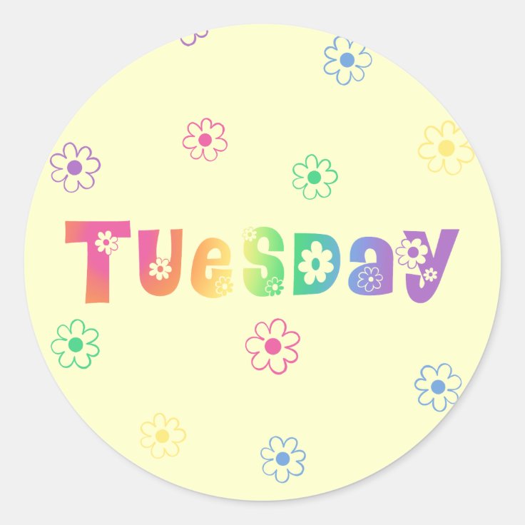 Cute Day Of The Week Tuesday Classic Round Sticker | Zazzle