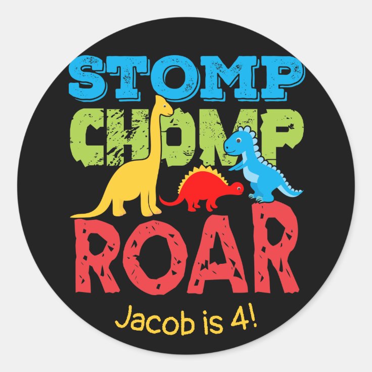 Cute Dinosaur Stomp Chomp Roar Birthday Sticker | Zazzle