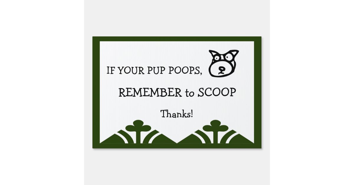 Cute Dog Clean Up Sign | Zazzle