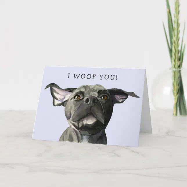 Cute Dog I woof you Valentines Day Card | Zazzle