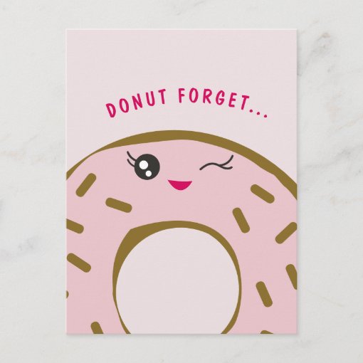 Cute Donut Forget You're sweet Kawaii Illustration Postcard | Zazzle