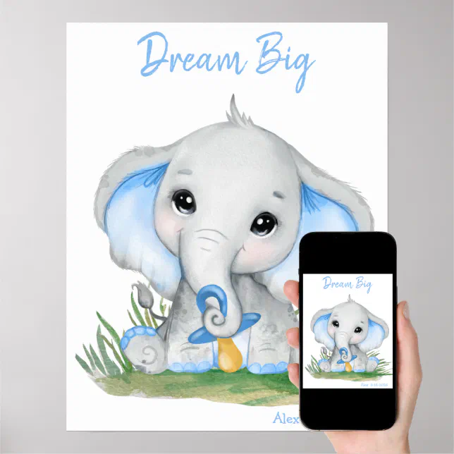Cute Dream Big Blue Elephant Personalized Poster | Zazzle