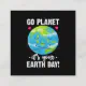 Cute Earth Day Go Planet It's Your Earth Day Square Business Card | Zazzle