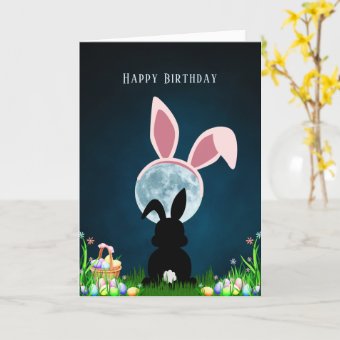 Cute Easter Bunny and Full Moon Happy Birthday Card | Zazzle