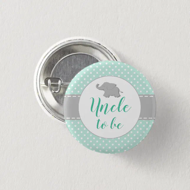 Cute Elephant Mint Green Baby Shower Uncle To Be Button | Zazzle