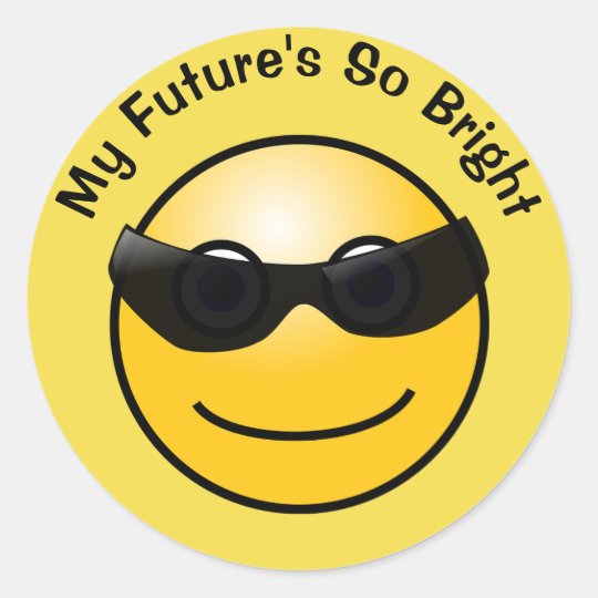 Cute Emoji with Sunglasses My Future's So Bright Classic Round Sticker ...