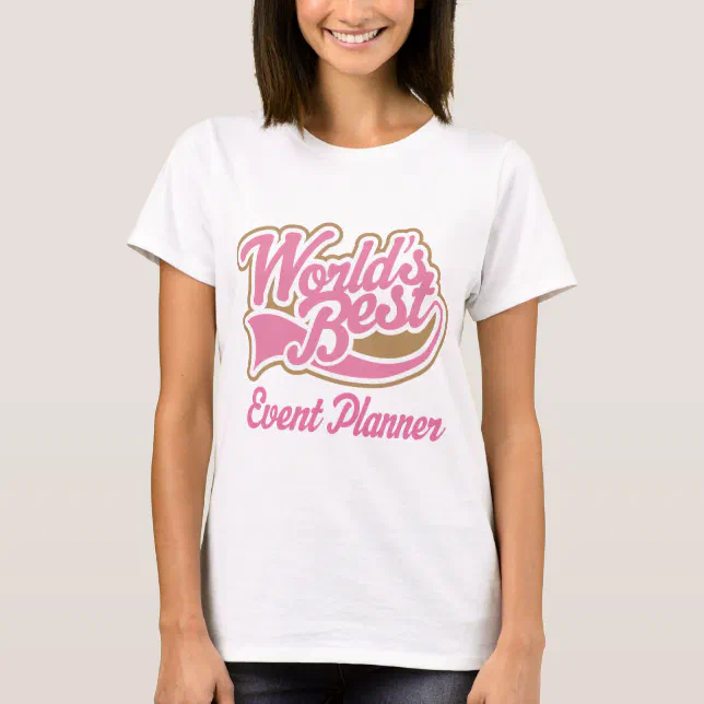 Cute Event Planner T-Shirt | Zazzle