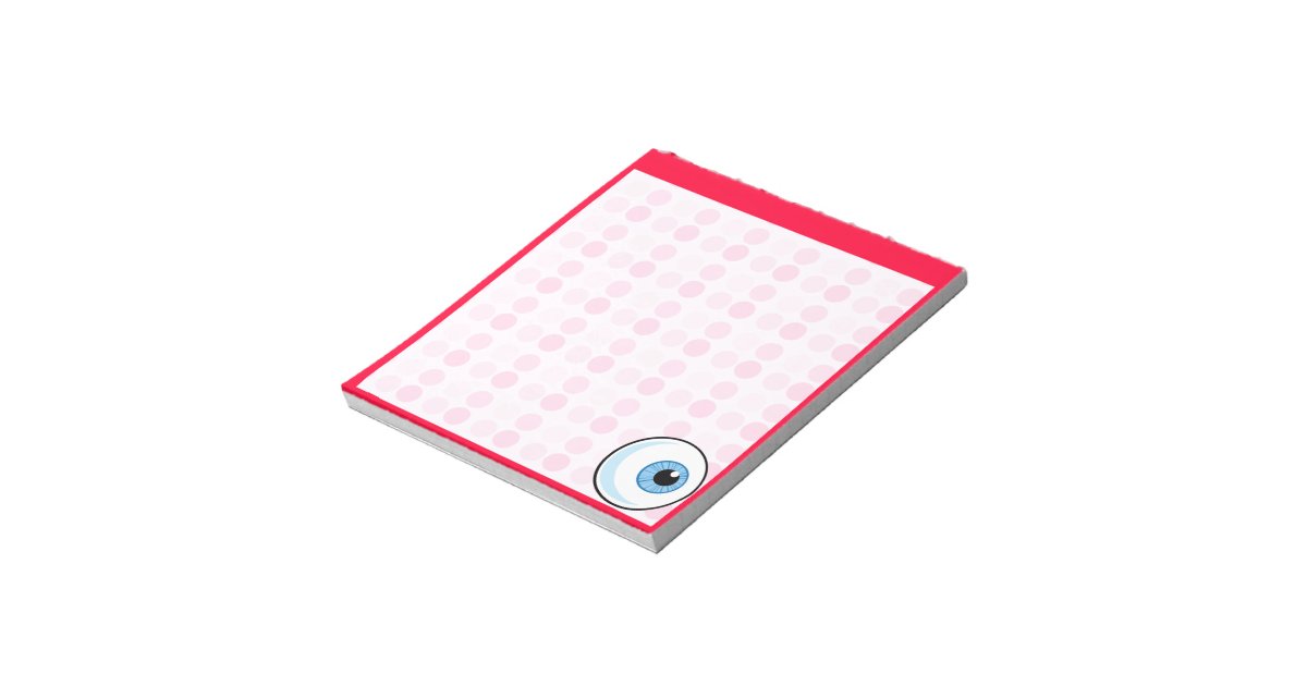 Cute Eyeball Notepad | Zazzle