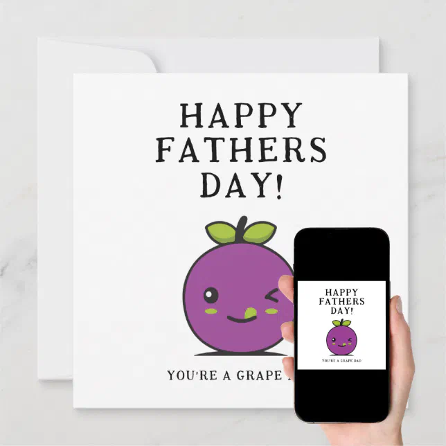 Cute Fathers Day Card | Your a Grape Dad Card | Zazzle