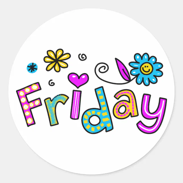 Cute Friday Week Day Greeting Text Expression Classic Round Sticker ...