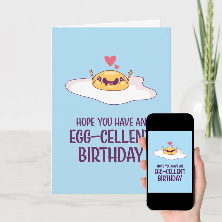 Cute Fried Egg Pun Egg-cellent Funny Birthday Card | Zazzle