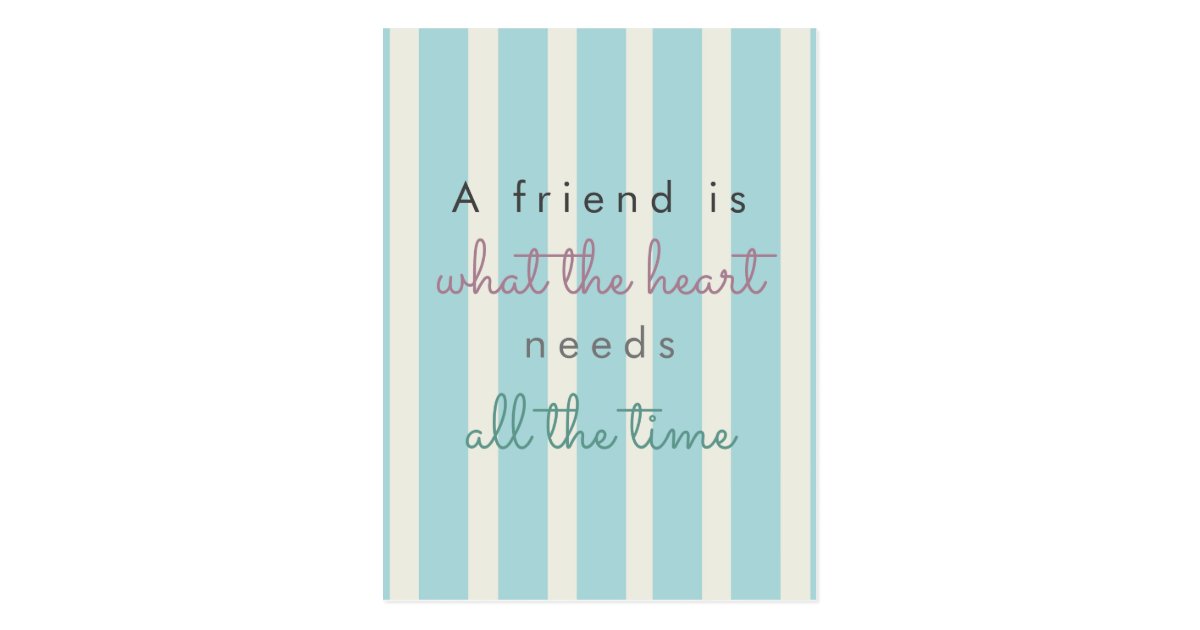 cute friendship quote inspirational blue stripes postcard | Zazzle.com