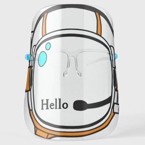 Cute Funny Astronaut Helmet with Hello text Face Shield | Zazzle