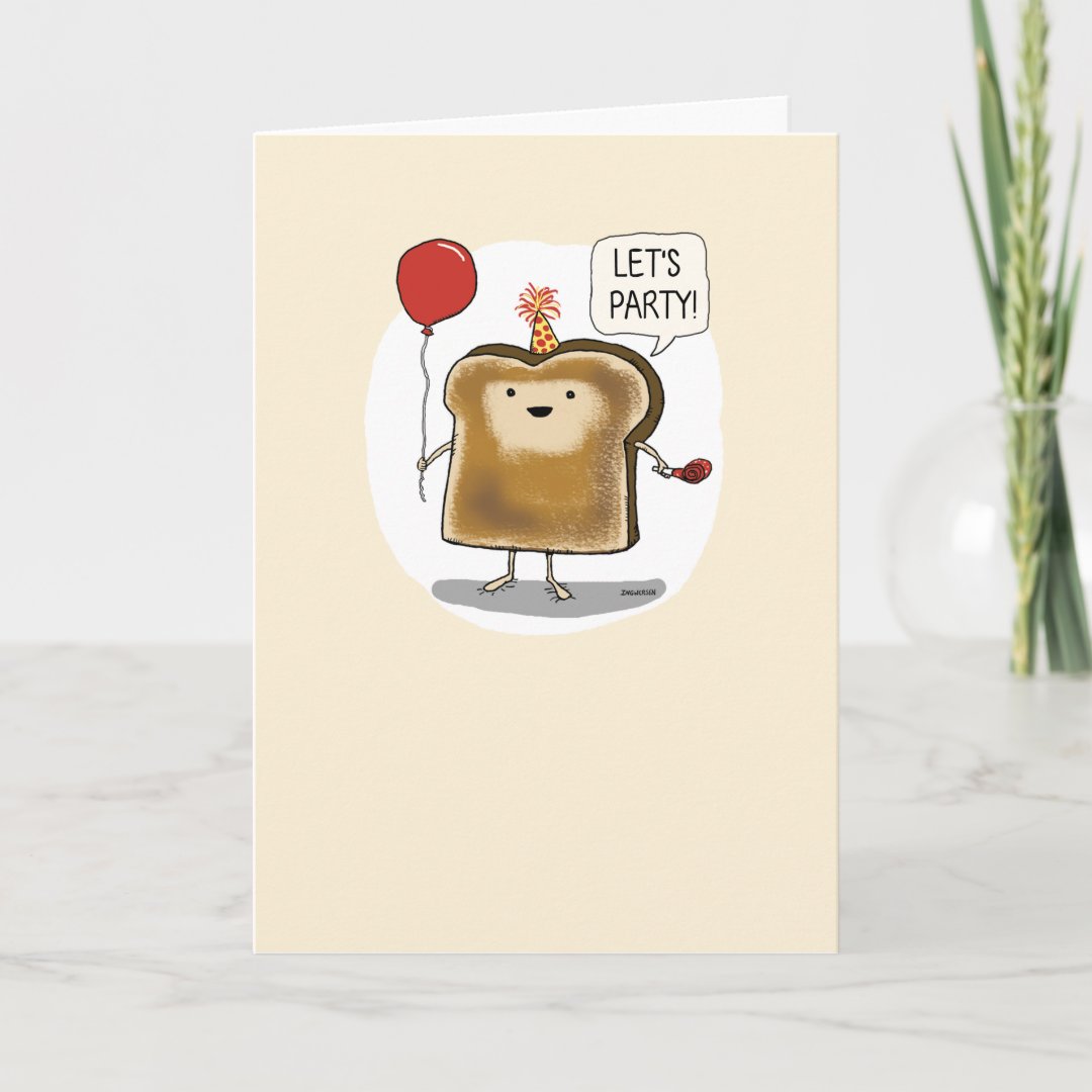 Cute, Funny Celebratory Toast Birthday Card | Zazzle