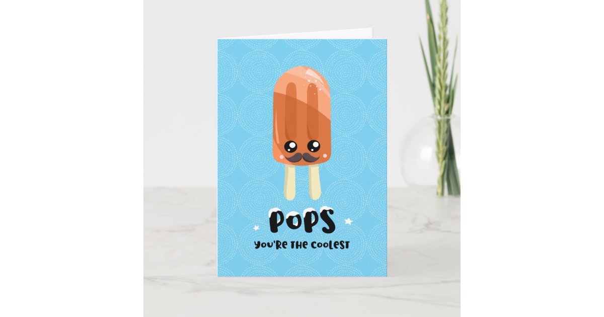 Cute Funny Coolest Popsicle Father's Day Card | Zazzle
