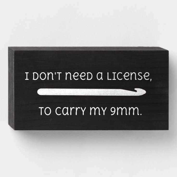 Cute Funny Crochet 9mm Hook Saying Wooden Box Sign | Zazzle