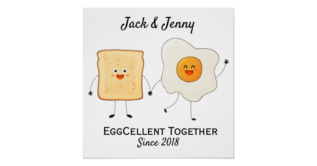Cute Funny Happy Toast Eggcelent Together Poster | Zazzle