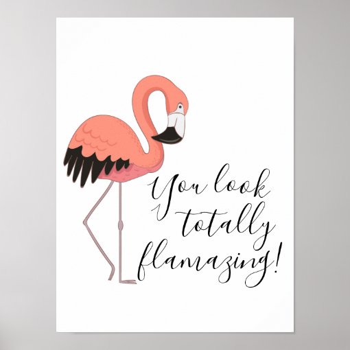 Cute Funny Pink Flamingo Totally Flamazing Poster | Zazzle