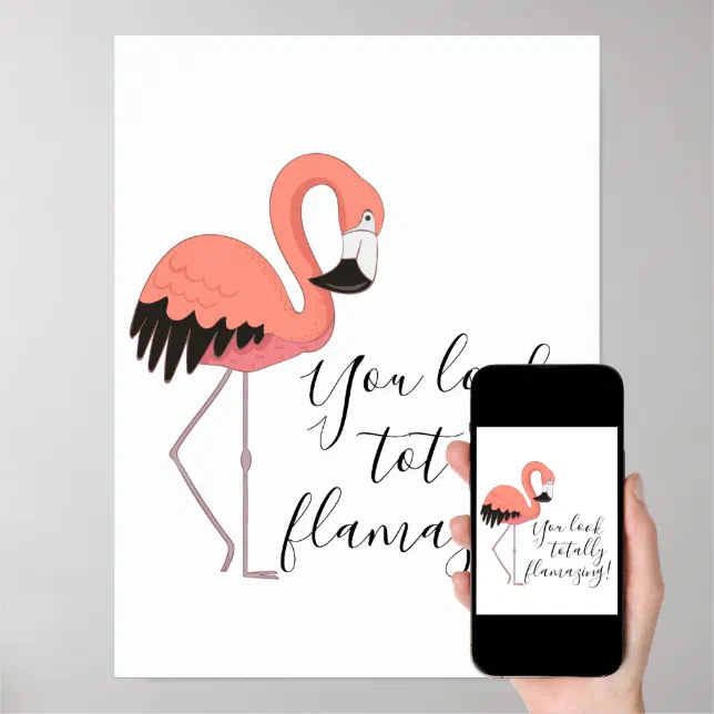 Cute Funny Pink Flamingo Totally Flamazing Poster | Zazzle