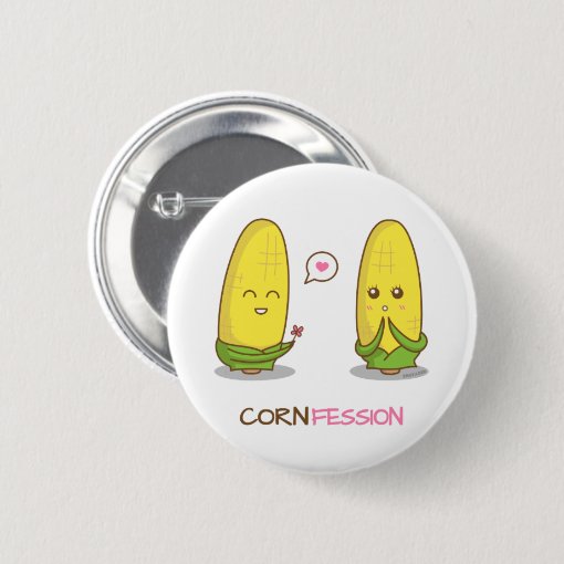 Cute Funny Punny Corn Love Confession Pinback Button | Zazzle