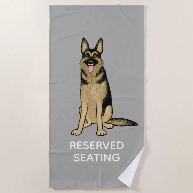 Cute German Shepherd Dog Reserved Seating | Custom Beach Towel | Zazzle