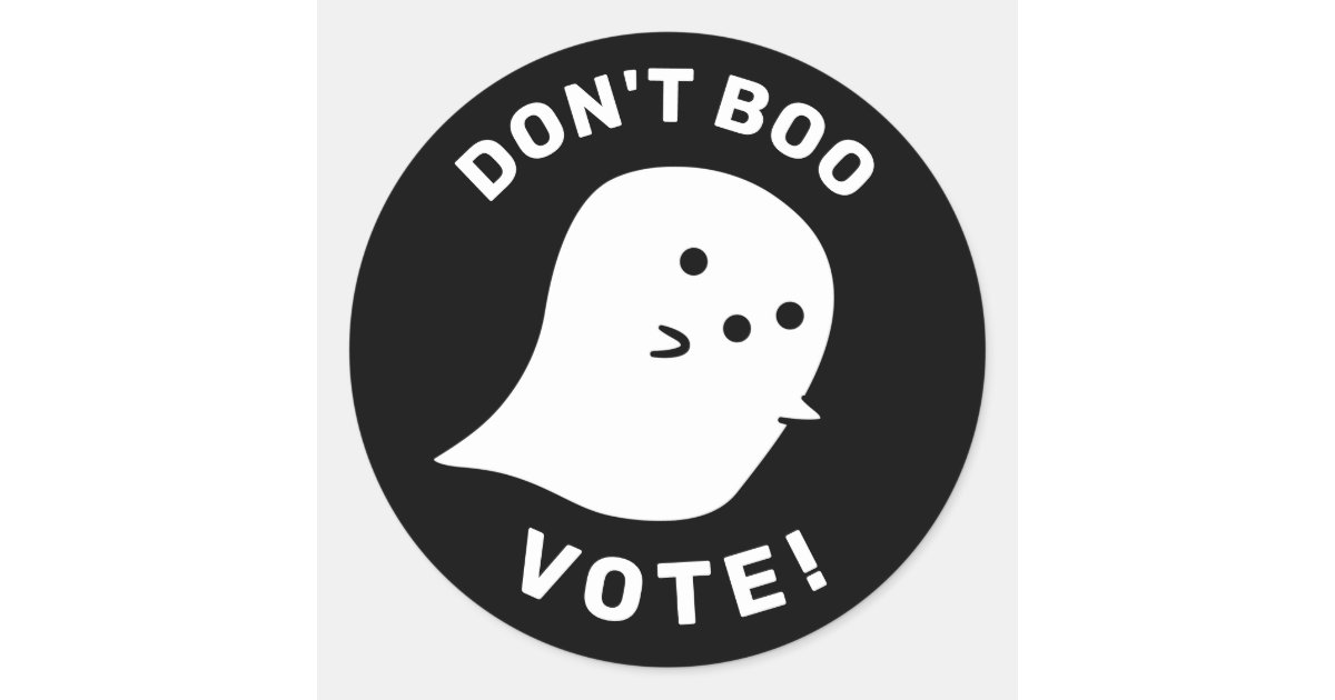 Cute Ghost Don't Boo, Vote! Sticker | Zazzle